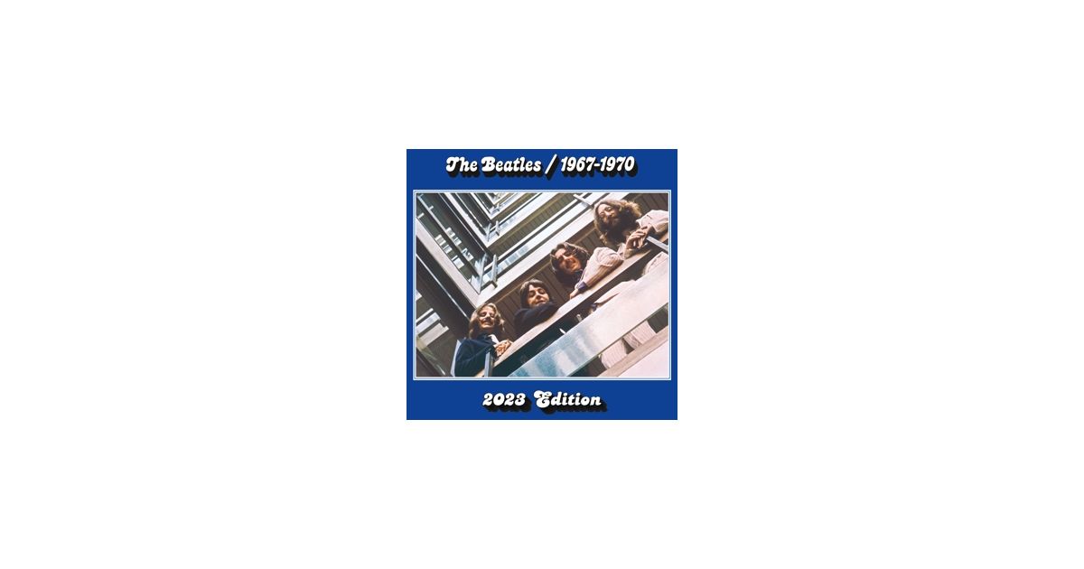 BEATLES - 1967-1970 (Blue Album) 2023 Edition 3LP | Swamp Music Record Store